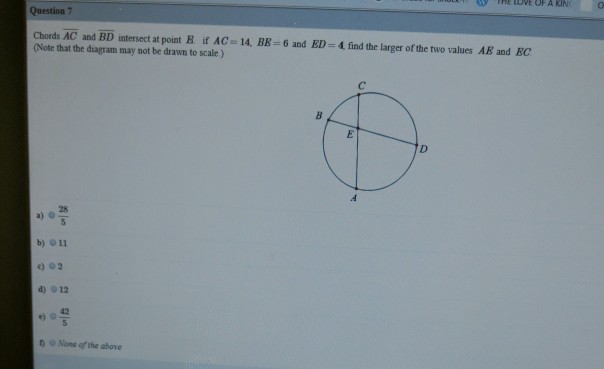 Solved Question 7 Chords AC and BD intersect at point B if | Chegg.com