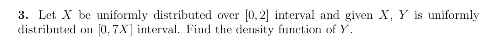 Let X be uniformly distributed over [0,2] interval | Chegg.com