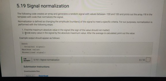 Solved 5.19 Signal normalization The following code creates | Chegg.com