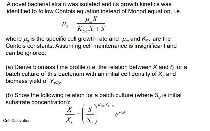 Solved A novel bacterial strain was isolated and its growth | Chegg.com