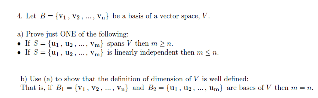 Solved 4. Let B = {V1, V2, ..., Vn} be a basis of a vector | Chegg.com