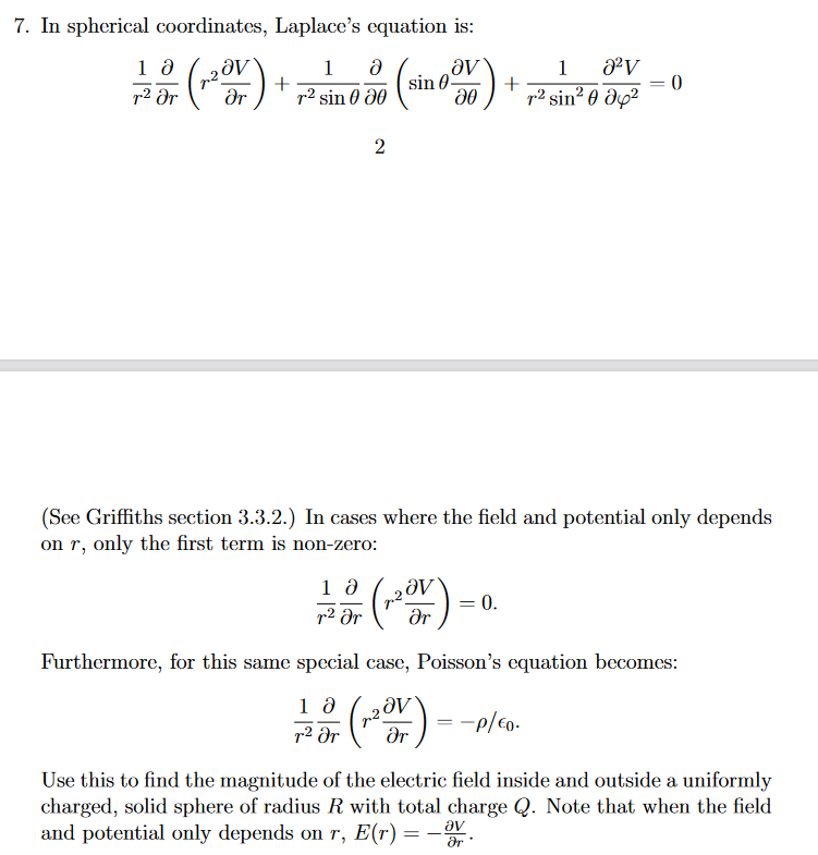 Solved 7. In spherical coordinates, Laplace's equation is: | Chegg.com