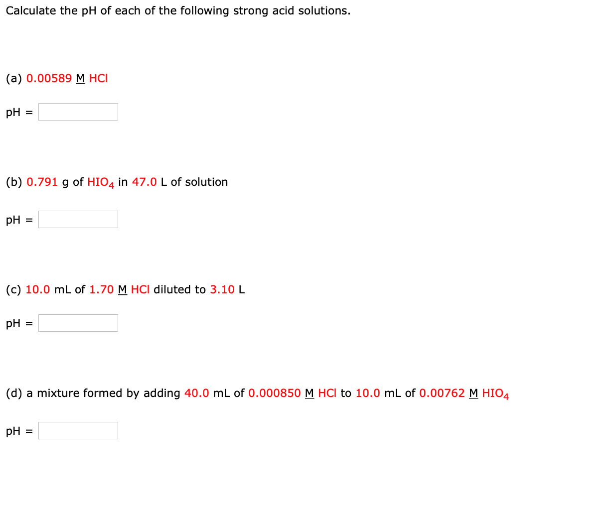 Solved Calculate the pH of each of the following strong acid | Chegg.com