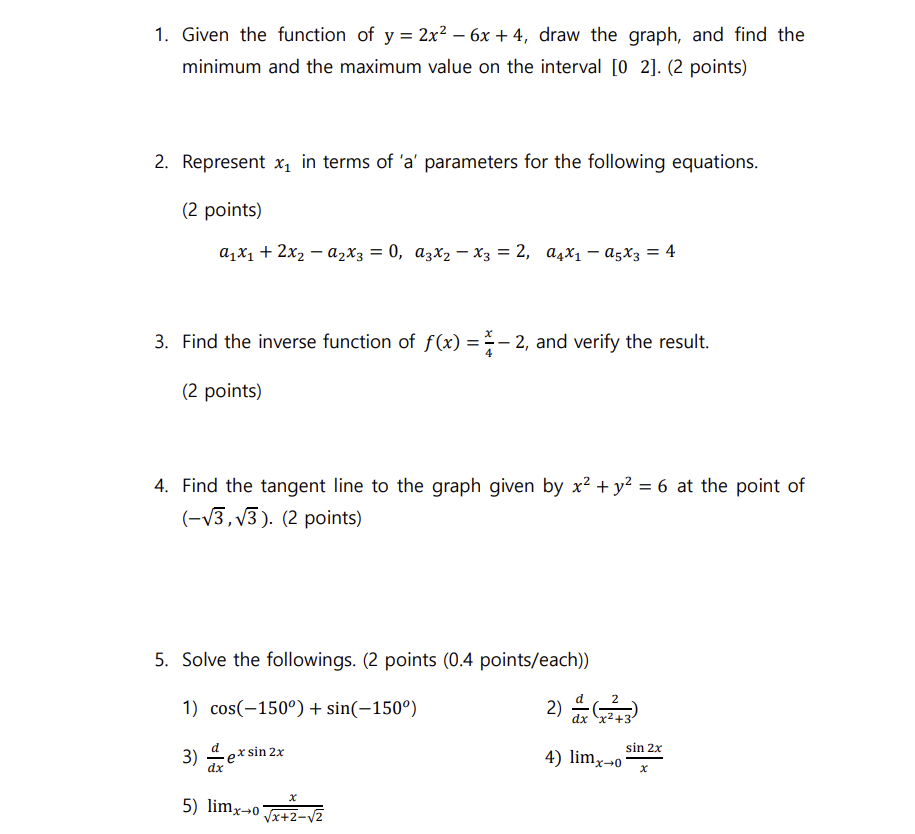 Solved 1. Given the function of y=2x2−6x+4, draw the graph, | Chegg.com
