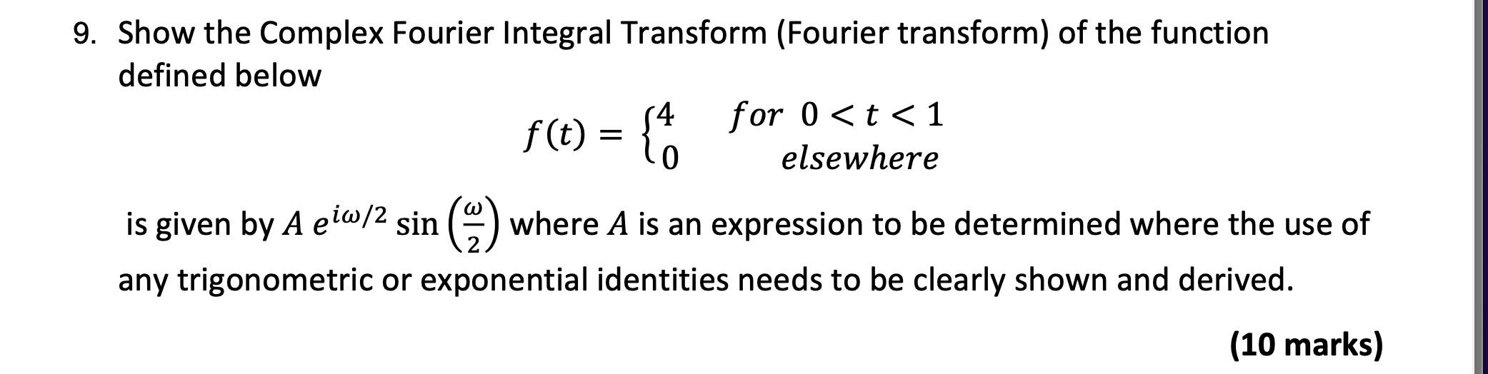 Solved 9. Show the Complex Fourier Integral Transform | Chegg.com