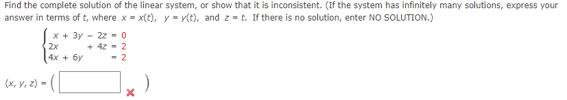 Solved Find the complete solution of the linear system, or | Chegg.com