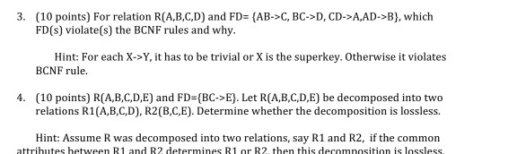 Solved 3. (10 points) For relation R(A,B,C,D) and FD= | Chegg.com