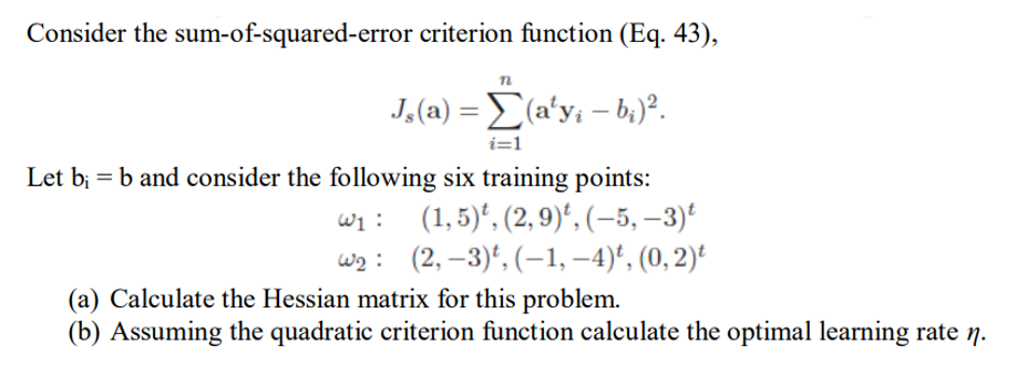Solved Consider The Sum Of Squared Error Criterion Function 0345