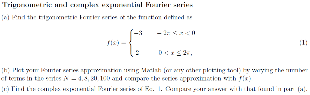 Solved Trigonometric and complex exponential Fourier series | Chegg.com