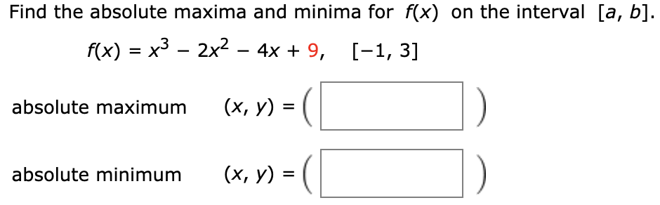 Solved Find the absolute maxima and minima for f(x) on the | Chegg.com