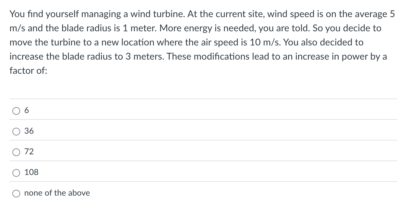 Solved You find yourself managing a wind turbine. At the | Chegg.com