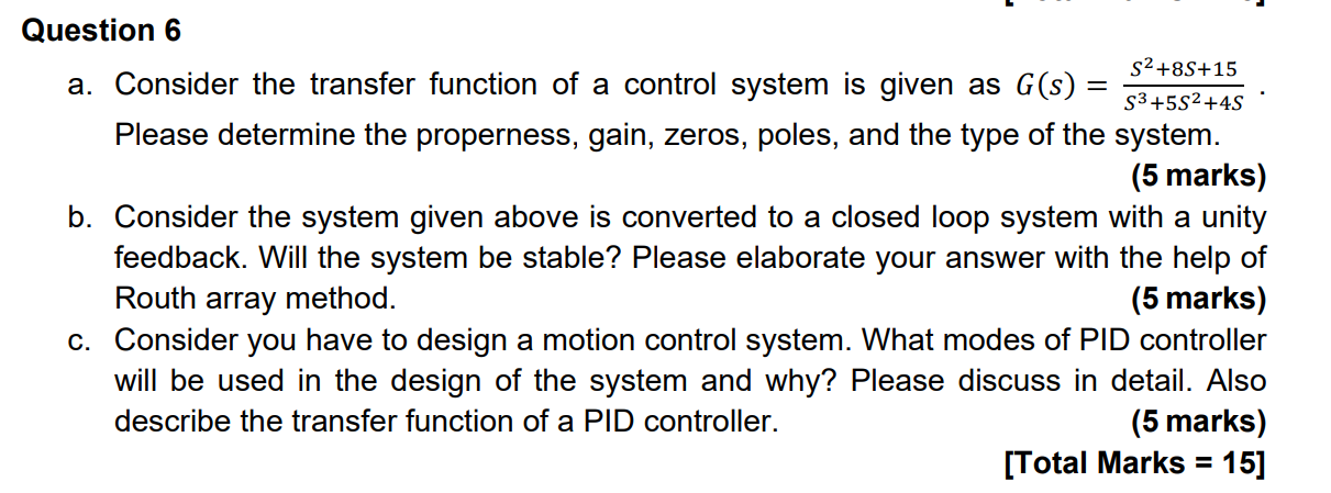 Solved Question 6 S28s15 A Consider The Transfer Function 