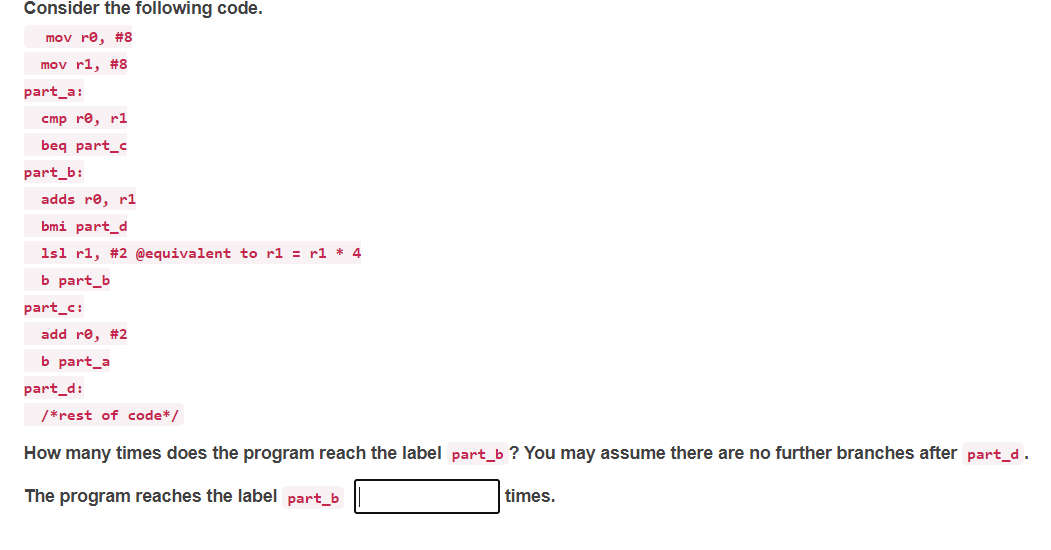 Solved Consider the following code. mov re, #8 mov ri, #8 | Chegg.com