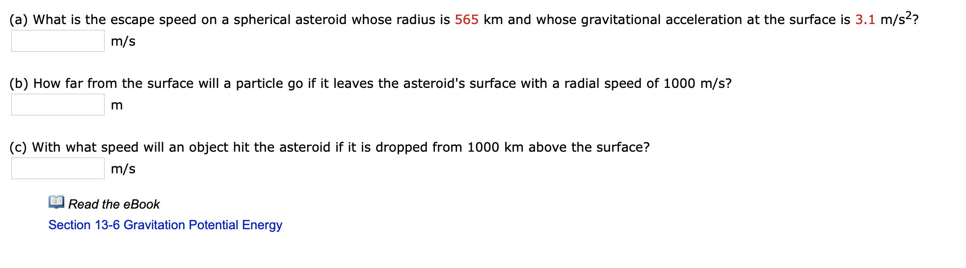 Solved (a) What is the escape speed on a spherical asteroid | Chegg.com