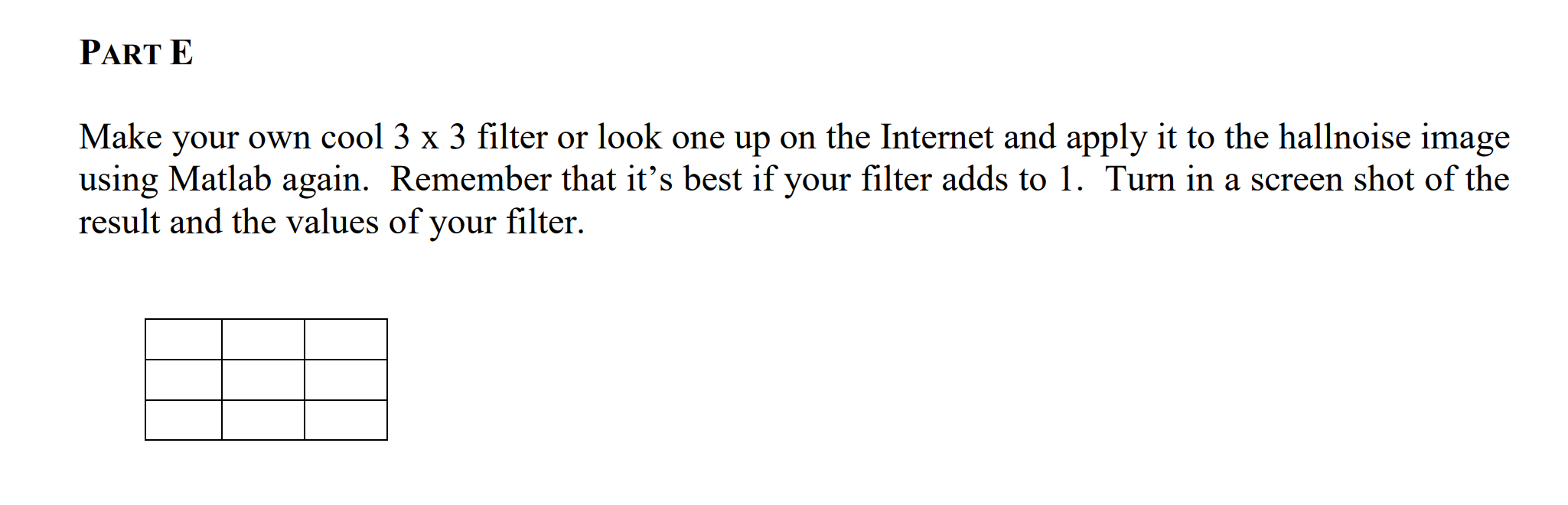 Solved Make your own cool 3×3 filter or look one up on the | Chegg.com