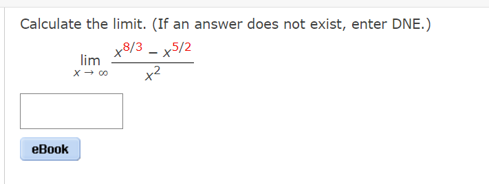 Solved Calculate the limit. (If an answer does not exist, | Chegg.com
