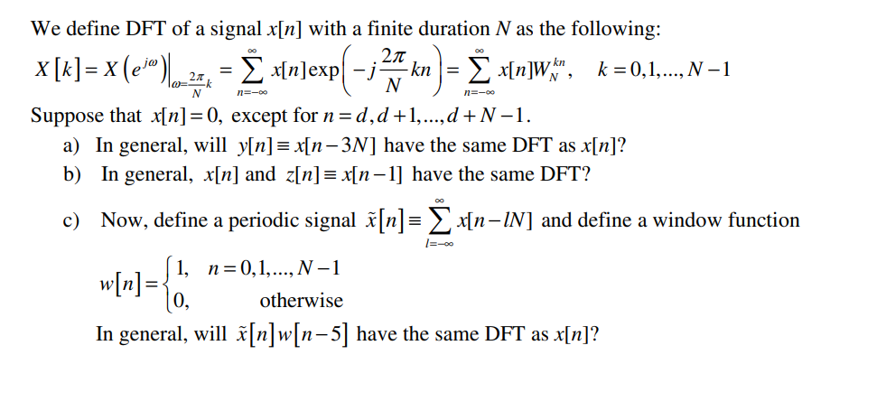 Solved We define DFT of a signal x[n] with a finite duration | Chegg.com