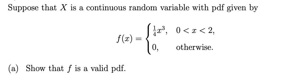 Solved (b) Calculate E(X). c) Find the pdf of the | Chegg.com