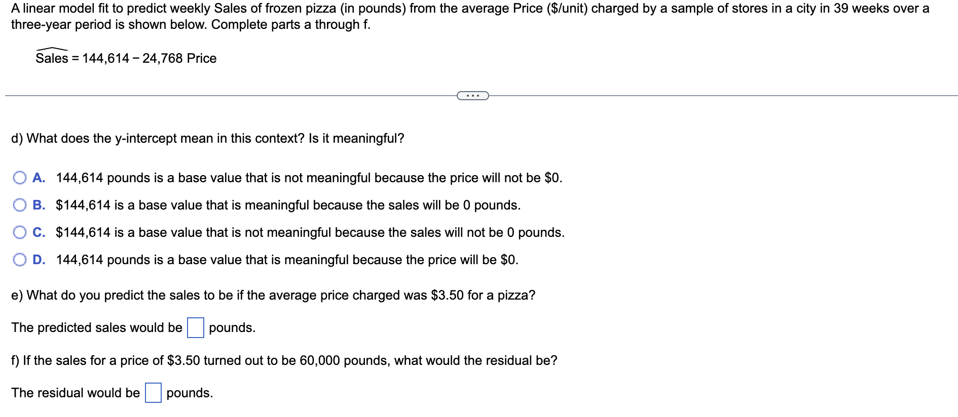 Solved A linear model fit to predict weekly Sales of frozen | Chegg.com