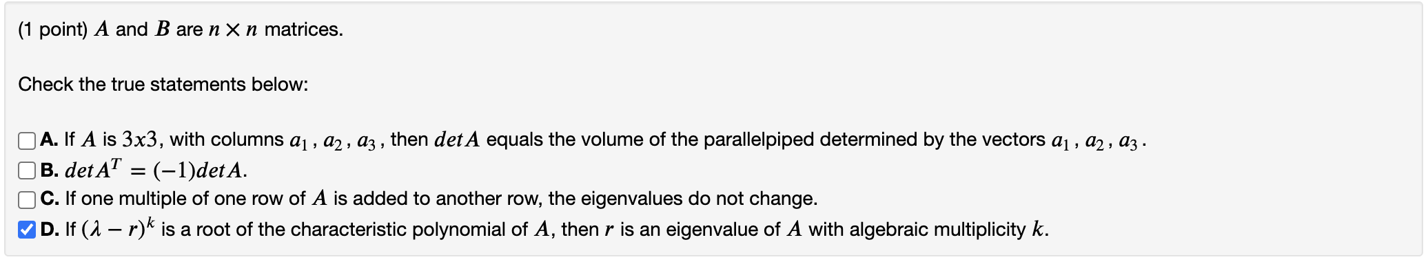 Solved Hello! The ONLY correct answer of this question is D. | Chegg.com