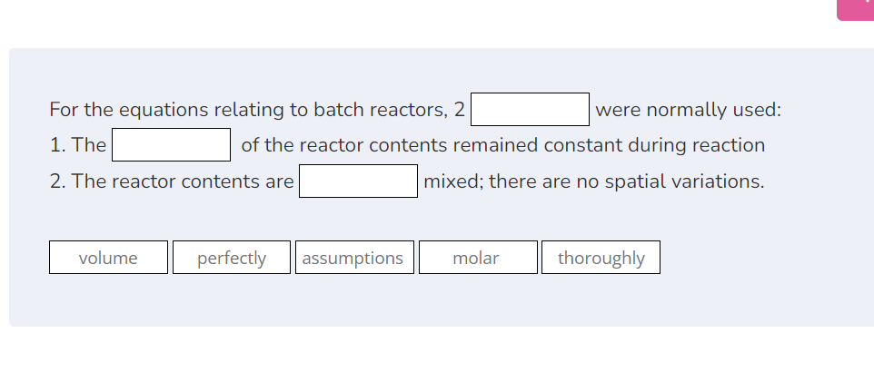 Solved For the equations relating to batch reactors, 2 were | Chegg.com