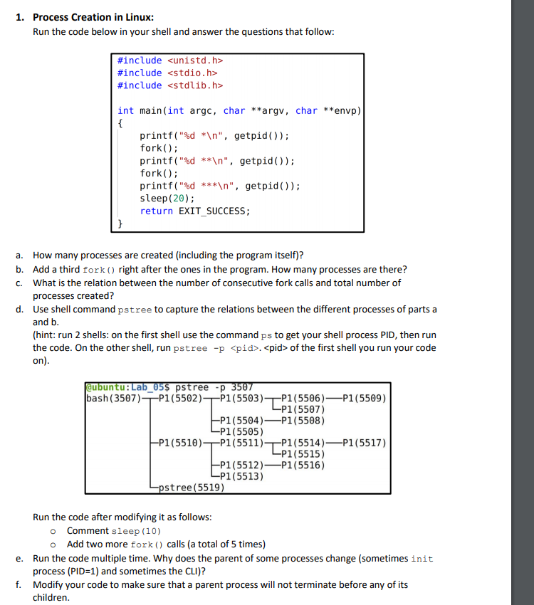 Solved 1. Process Creation in Linux: Run the code below in | Chegg.com