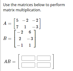 Solved Use the matrices below to perform matrix | Chegg.com