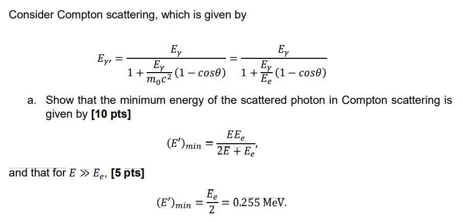 Solved Consider Compton scattering, which is given by | Chegg.com
