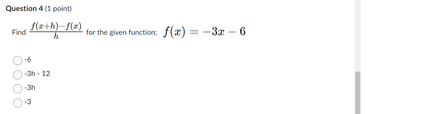 Solved Find hf(x+h)−f(x) for the given function; f(x)=−3x−6 | Chegg.com