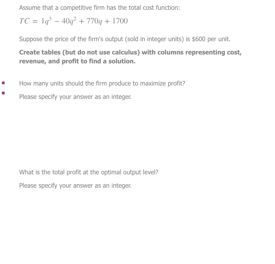 Solved Assume that a competitive firm has the total cost | Chegg.com