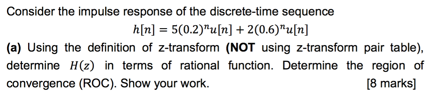 Solved Consider the impulse response of the discrete-time | Chegg.com