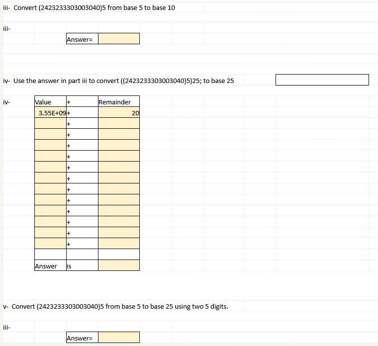 Solved iii- Convert (2423233303003040)5 from base 5 to base | Chegg.com