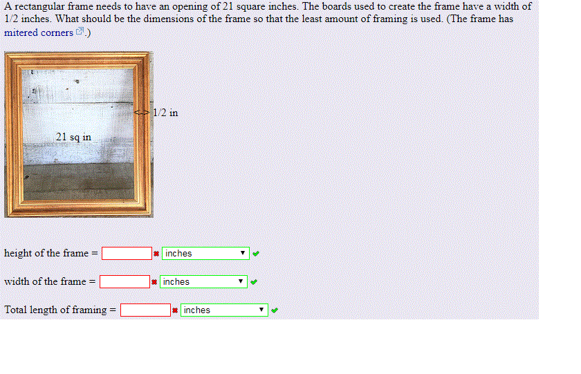 Solved A rectangular frame needs to have an opening of 21 | Chegg.com
