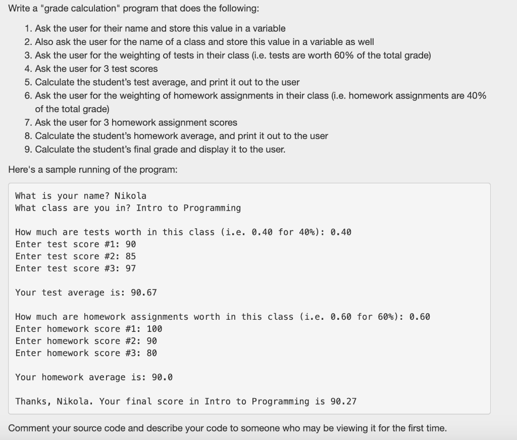 Solved Write a "grade calculation" program that does the | Chegg.com