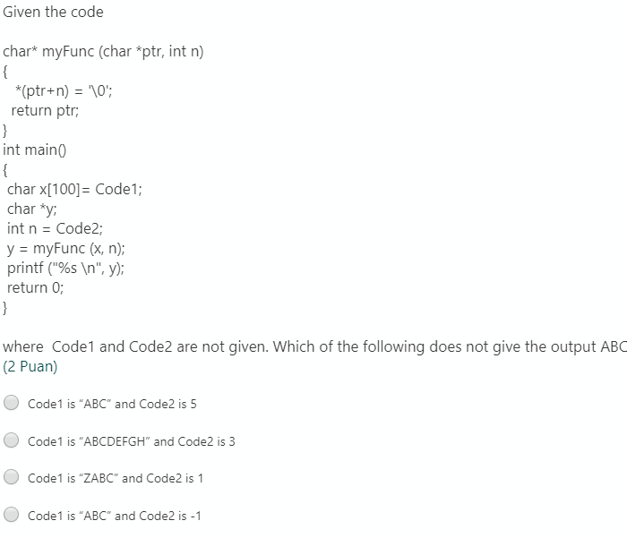 Solved Given the code char* myFunc (char *ptr, int n) { | Chegg.com