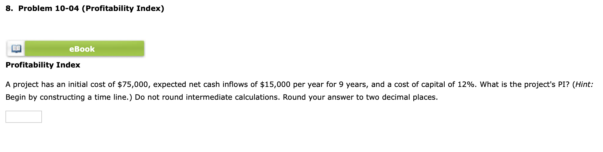 Solved A project has an initial cost of $35,000, expected | Chegg.com