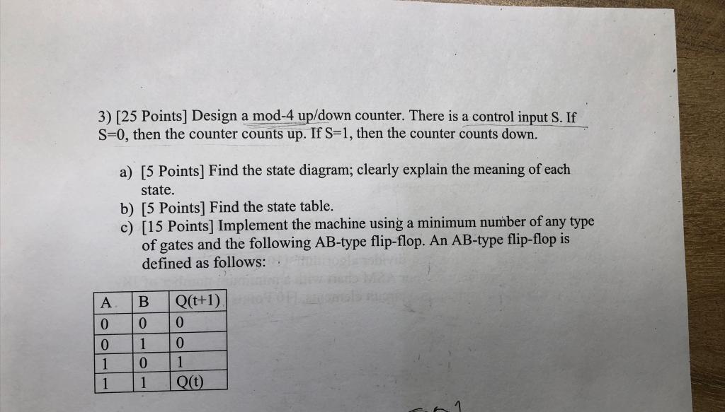 Solved 3) [25 Points] Design a mod-4 up/down counter. There | Chegg.com