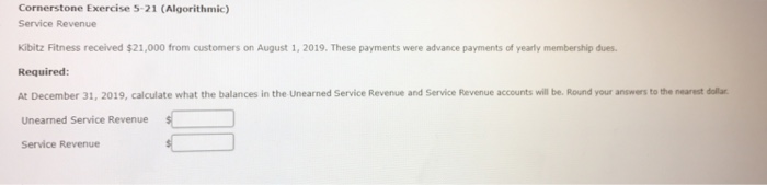 Solved Cornerstone Exercise 5-21 (Algorithmic) Service | Chegg.com