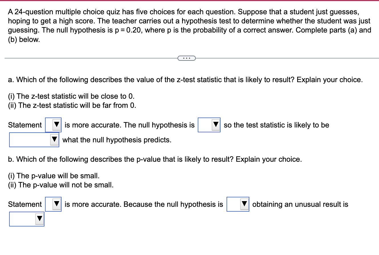 Solved A 24-question multiple choice quiz has five choices | Chegg.com