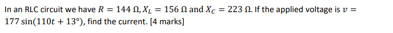 Solved = In an RLC circuit we have R = 144 12, XL = 156 1 | Chegg.com