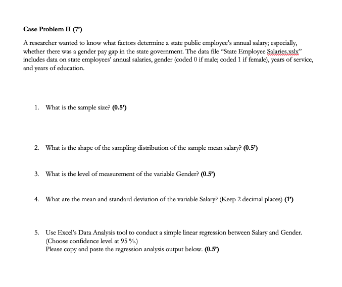 Solved Case Problem II (7') A researcher wanted to know what | Chegg.com