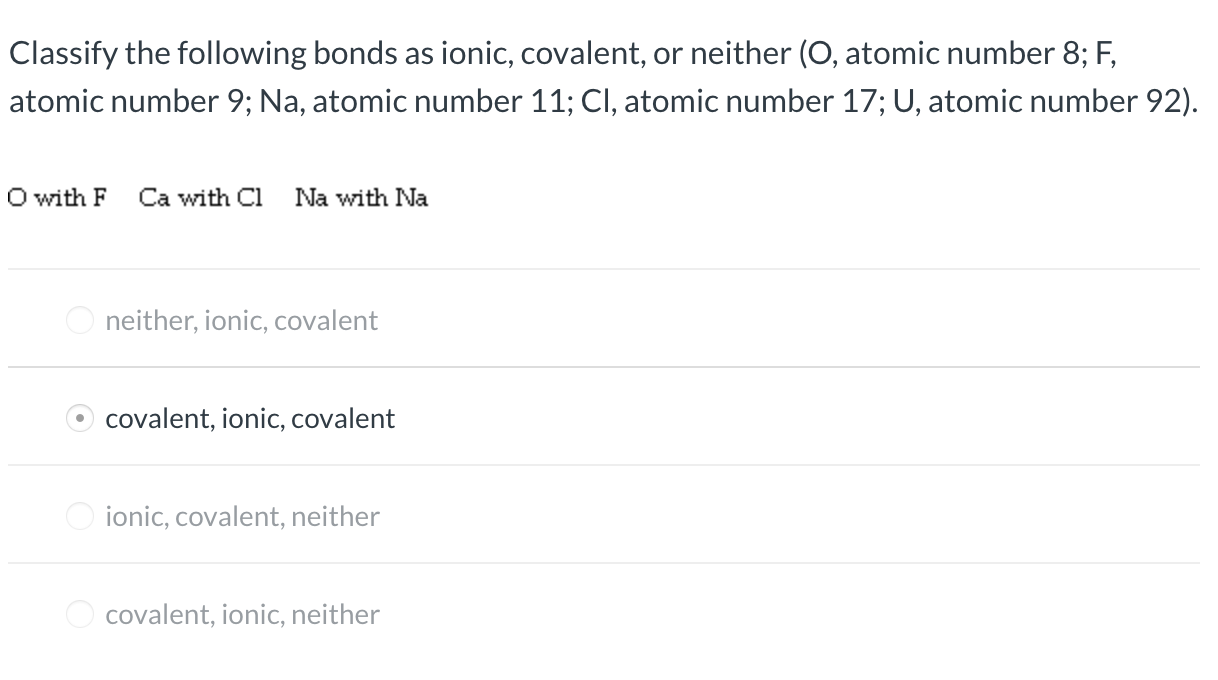 Solved Classify the following bonds as ionic, covalent, or | Chegg.com