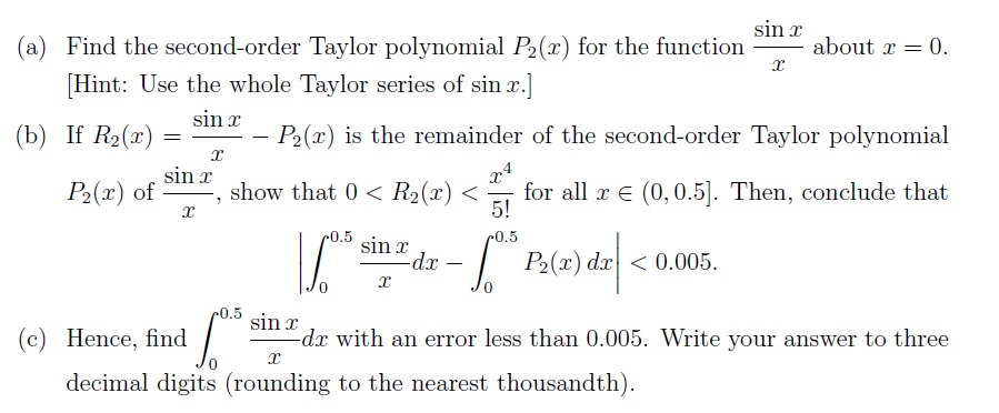 Solved (a) ﻿Find the second-order Taylor polynomial P2(x) | Chegg.com