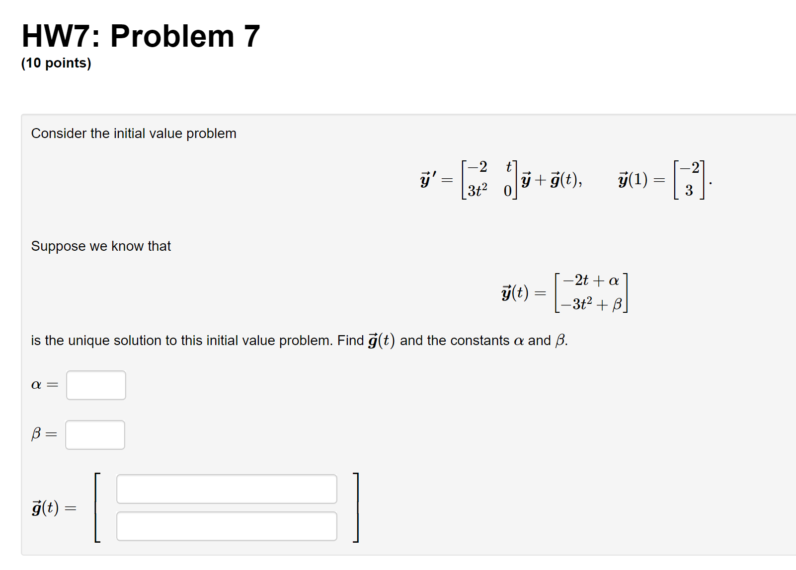 Solved HW7: Problem 7 (10 points) Consider the initial value | Chegg.com