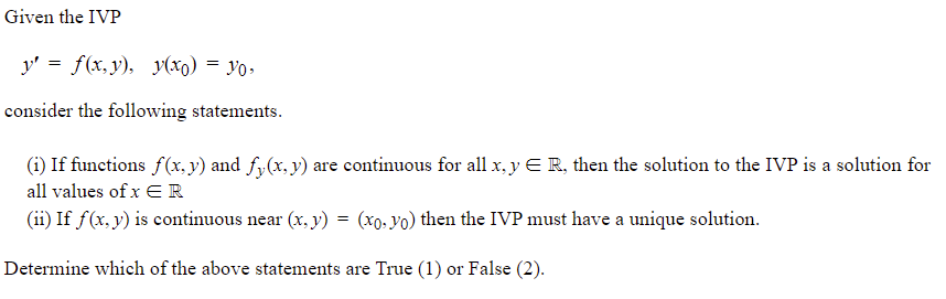 Solved Given the IVP y' = f(x,y), y(x) = 10, = consider the | Chegg.com
