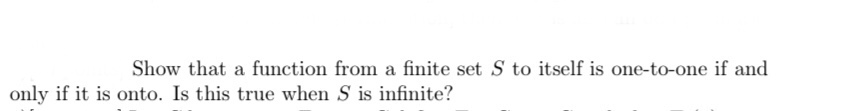 Solved Show that a function from a finite set S to itself is | Chegg.com