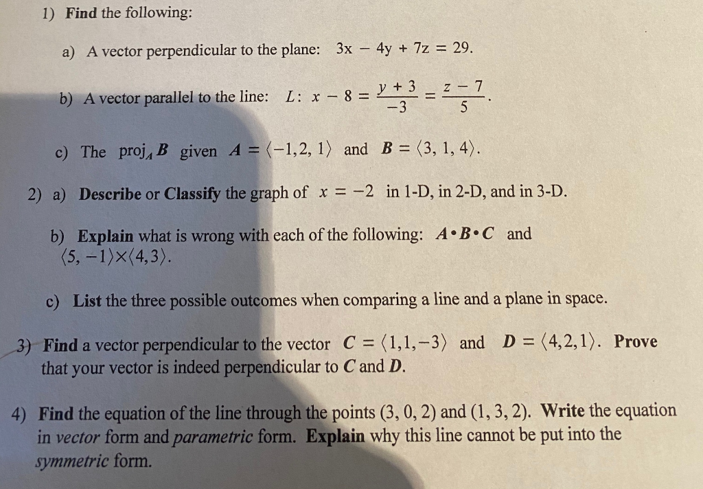 Solved 1) Find the following: a) A vector perpendicular to | Chegg.com