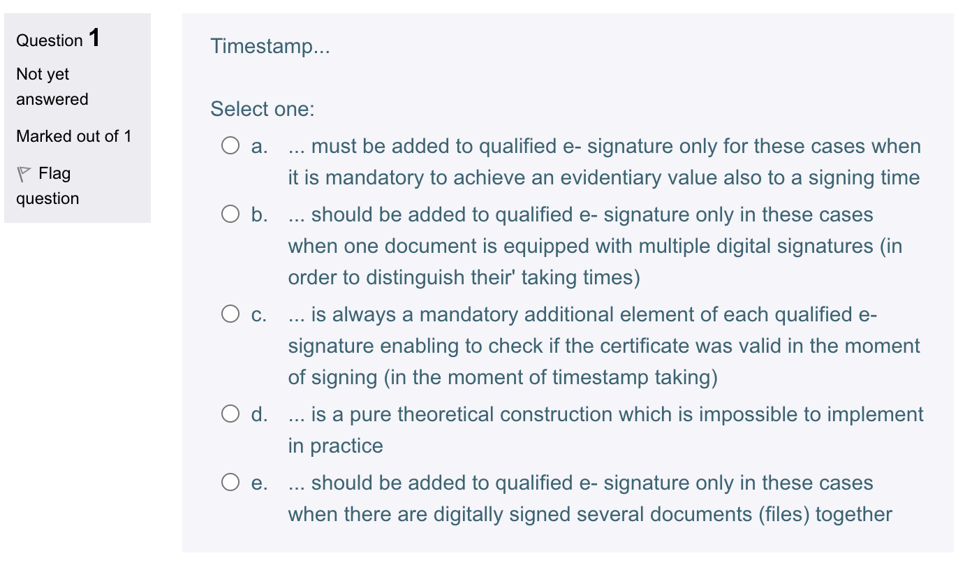 Solved Question 1 Timestamp... Not yet answered Select one: | Chegg.com