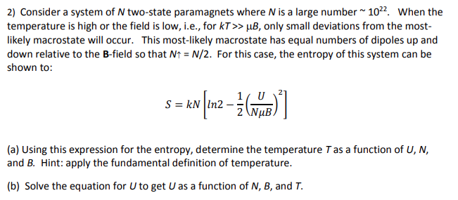 Solved 2) Consider a system of N two-state paramagnets where | Chegg.com