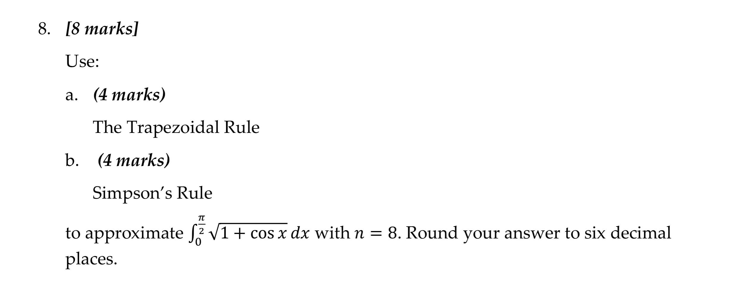 Solved 5. [12 marks] Evaluate the following by using an | Chegg.com